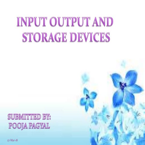 INPUT AND OUTPUT DEVICES | PPT