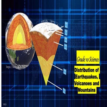 PPT Science10_Lesson3_Distribution of Earthquakes_Volcanoes finale.pptx