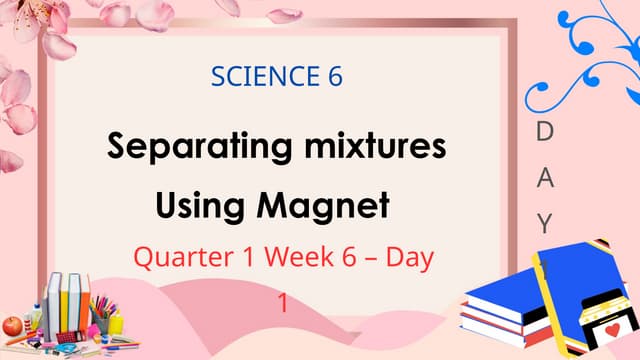 Separating Mixtures Handpicking | PPTX