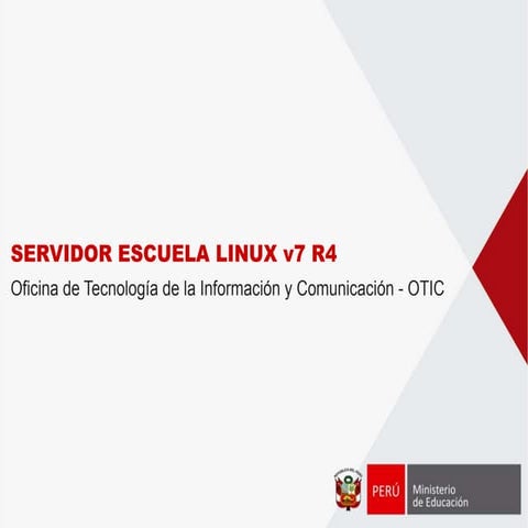 PPT SERVIDOR ESCUELA - LINUX v7 R4-Rev1 (1).pptx