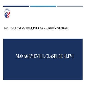 „Managementul clasei de elevi”, Tatiana Lungu | PPTX