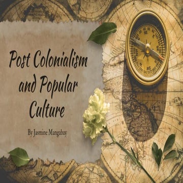 Post Colonialism and Popular Culture are the two important components ...