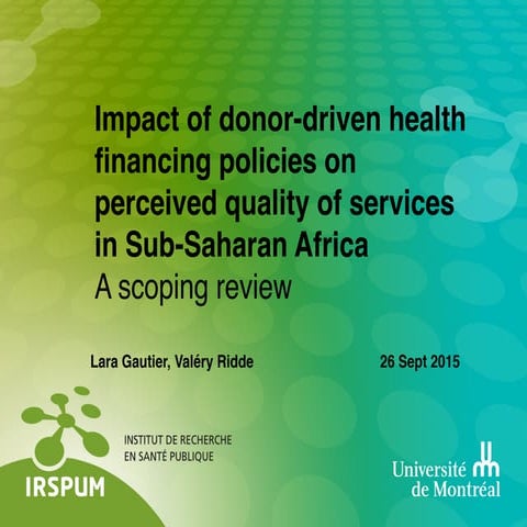 Impact of donor-driven health financing policies on perceived quality ...