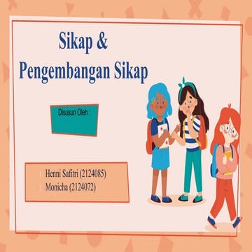 PPT SIKAP DAN PENGEMBANGAN SIKAP.pptx