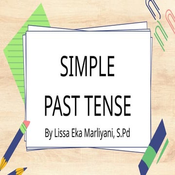 Simple Past Tense adalah tenses yang digunakan untuk mengungkapkan ...