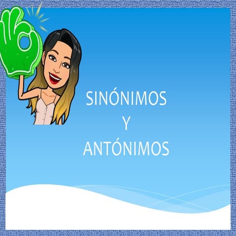 ppt sinónimos y antónimos lenguaje y comunicación | PPT