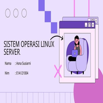 PPT sistem operasi linux server.pptx asna | PPTX