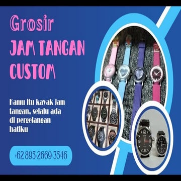 Pusat Jam Tangan Custom, +62 895-2669-3546 | PPTX