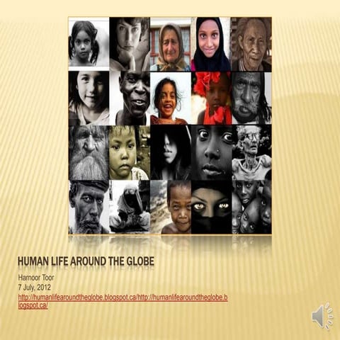 Human Life Around The Globe | PPT