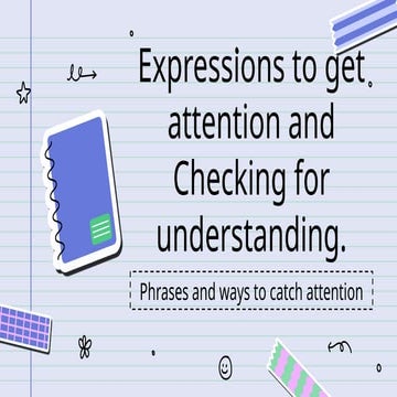 ppt slides Expression of Asking for Attention, Expression of Giving Attention, Expression of ...