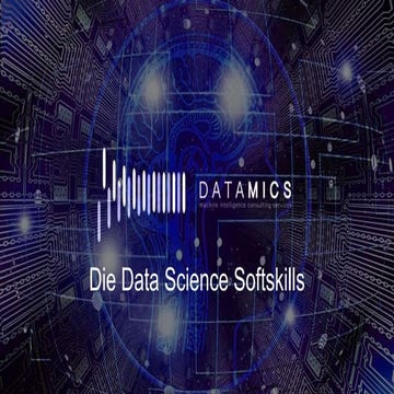 Die Data Science Softskills | PPTX