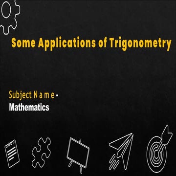 PPT_Some Applications of Trigonometry_One Shot.pptx