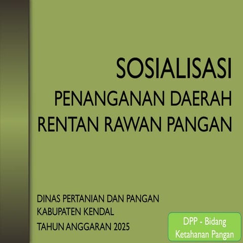 PPT Sosialisasi - Penanganan Daerah Rawan Pangan.pptx