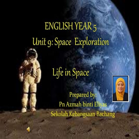 ENGLISH YEAR 5 UNIT 9 SPACE EXPLORATION | PPT