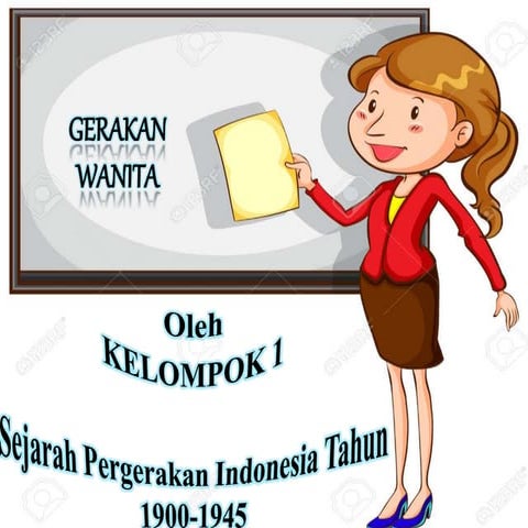 Gerakan Wanita (Sejarah Pergerakan Indonesia Tahun 1900-1945) | PPTX
