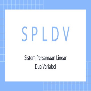 PPT Sistem Persamaan Linear Dua Variabel (SPLDV) SMP.pptx