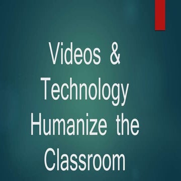 Short Point Show: Videos Humanize Classroom | PPTX