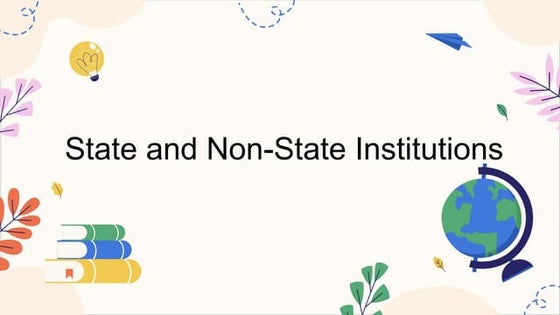 Forms and functions of state and non-state Institutions | PPTX