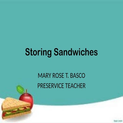 Proper storage of sandwiches | PPTX