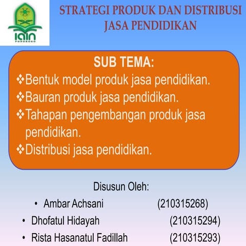 kel 6 strategi produk dan distribusi jasa pendidikan | PPTX