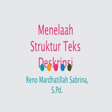 PPT STRUKTUR TEKS DESKRIPSI KELAS 7 BY RENO MARDHATILLAH SABRINA | PPTX