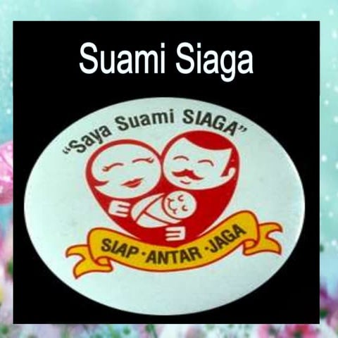 suami siaga | PPT