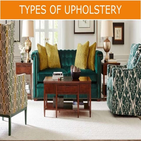 TYPES OF UPHOLSTERY | PPTX
