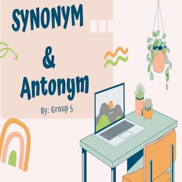 PowerPoint about Synonim and Antonym from GROUP 5 Unindra | PPT