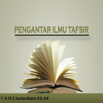 Ilmu tafsir adalah salah satu disiplin ilmu yang digunakan untuk ...