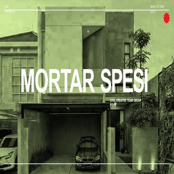 spesi or mortar, description tes and explanation | PPTX