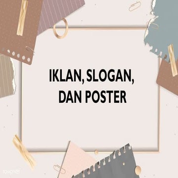 ppt teks iklan.pptx berisikan tentang iklan, slogan, dan poster | PPTX