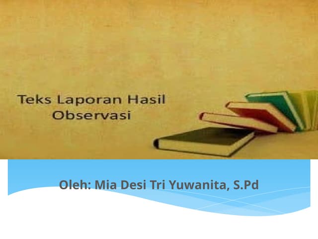 POWERPOINT Teks laporan observasi | PPTX