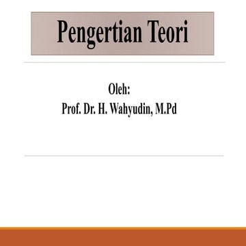 Ppt Teori Pengertian Teori Bagaimana Teori Terbentuk Pptx