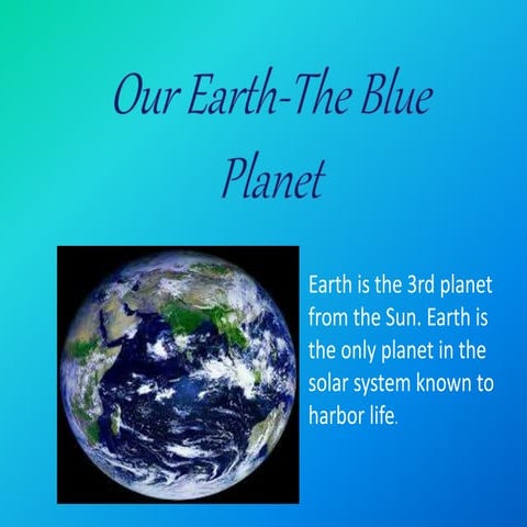 The Blue Planet- Earth | PPTX
