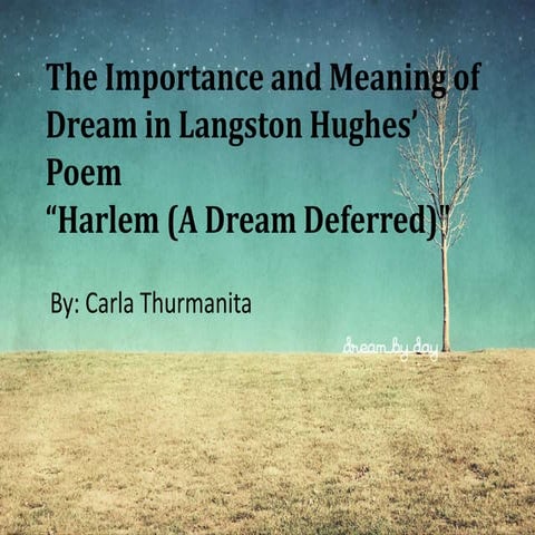 The Importance and Meaning of Dream in Langston Hughes' "Dream (A ...