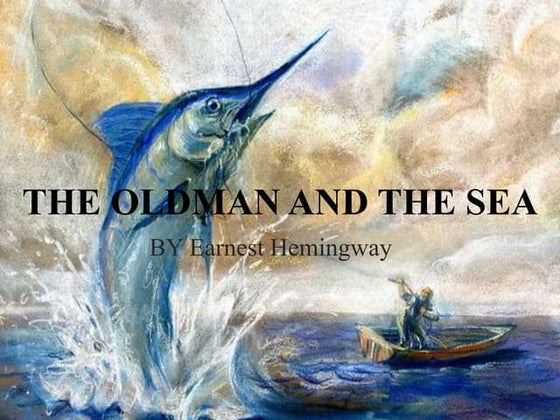 The old man and the sea | PPT