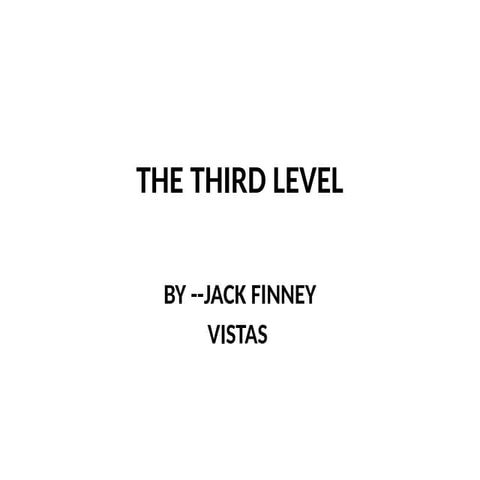 The Third Level - Class 12 - English Vistas | PPTX