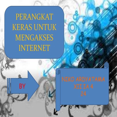 Perangkat keras dan fungsinya untuk akses internet (1) | DOC