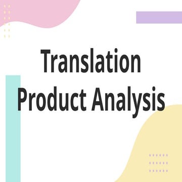 Translation Theories - Translation Product Analysis | PPTX