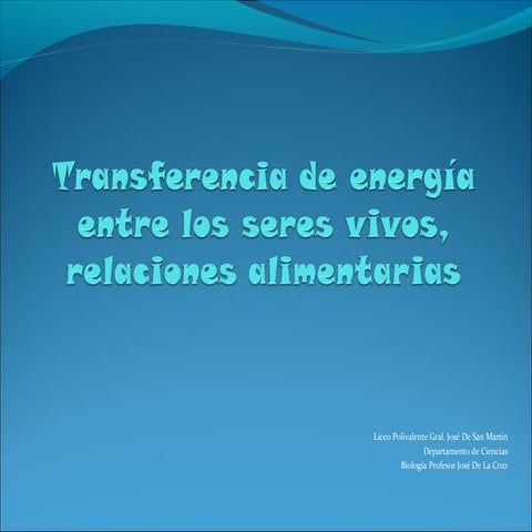 Ppt transferencia de_energia_entre_los_seres_vivos_relaciones ...