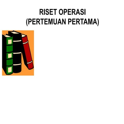 Mata Kuliah Teknik Riset Operasional S1 P | PPTX