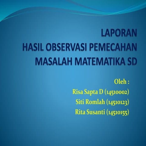 Hasil observasi pemecahan masalah matematika SD | PPTX
