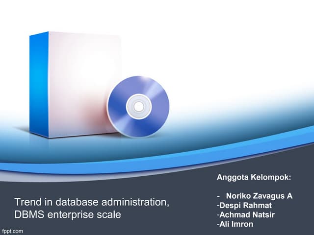 Trend In Database Administration Dbms Enterprise Scale Ppt