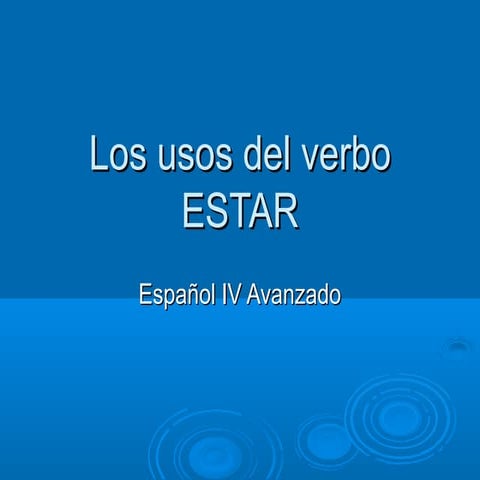 Usos del verbo estar | PPT