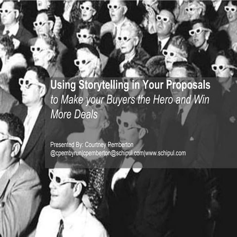 Using Storytelling in Proposals - APMP Houston | PPT