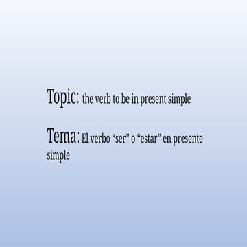 PPT verb Be in present, useful for native Spanish speakers.pptx