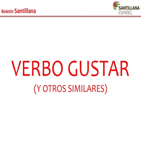 PPT_Verbos_gustar_y_otros_similares.ppt