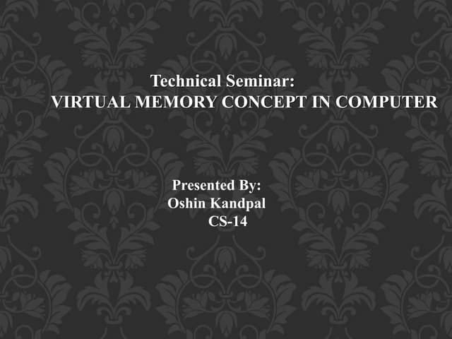 Presentation On Virtual Memory Concepts In Computer Ppt 4050