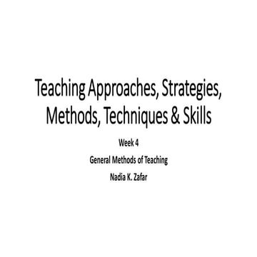 ppt week 4 Teaching Approaches, Strategies, Methods, Techniques.pdf