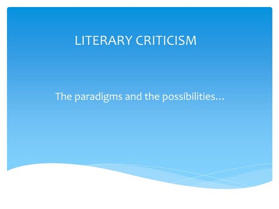 Approaches to literary criticism | PPT